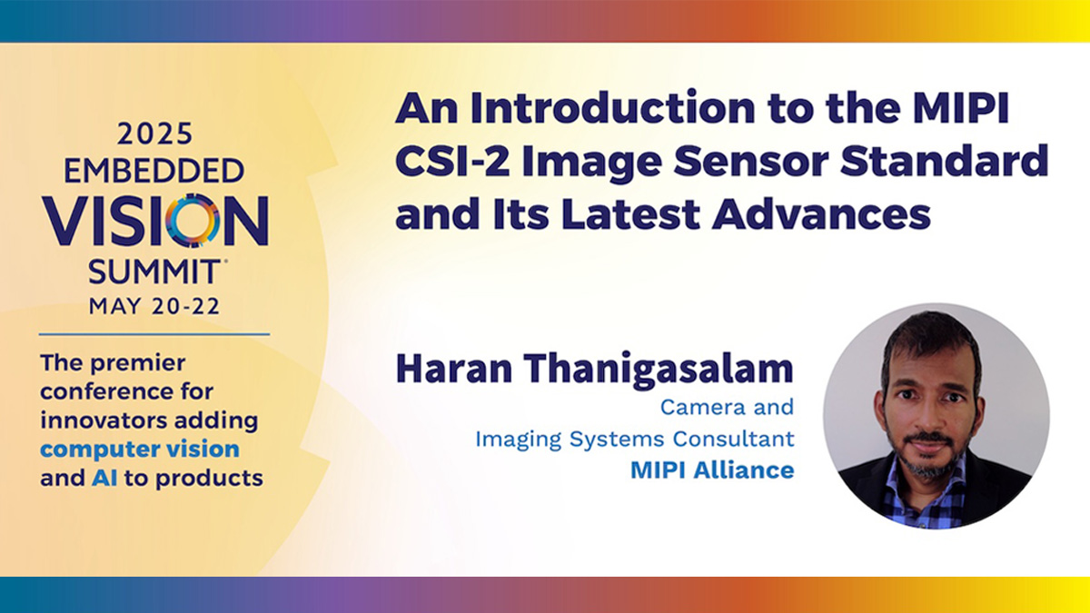 MIPI CSI-2 Session at the 2025 Embedded Vision Summit